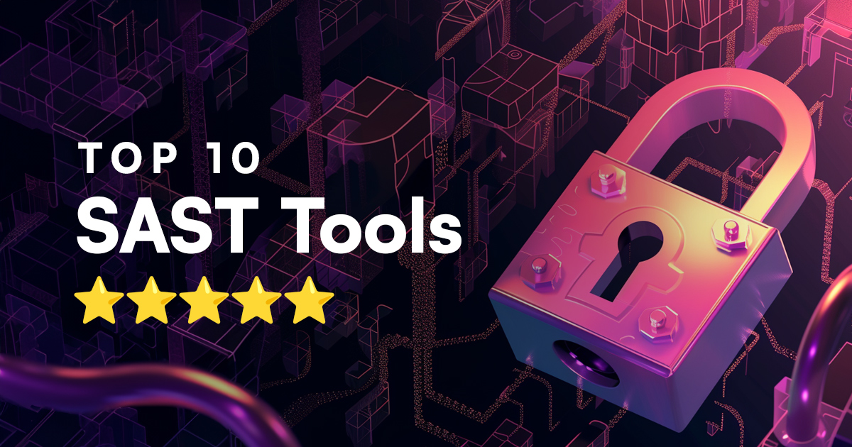 10 Best SAST Tools for Securing Code 10 Best SAST Tools for Securing Code